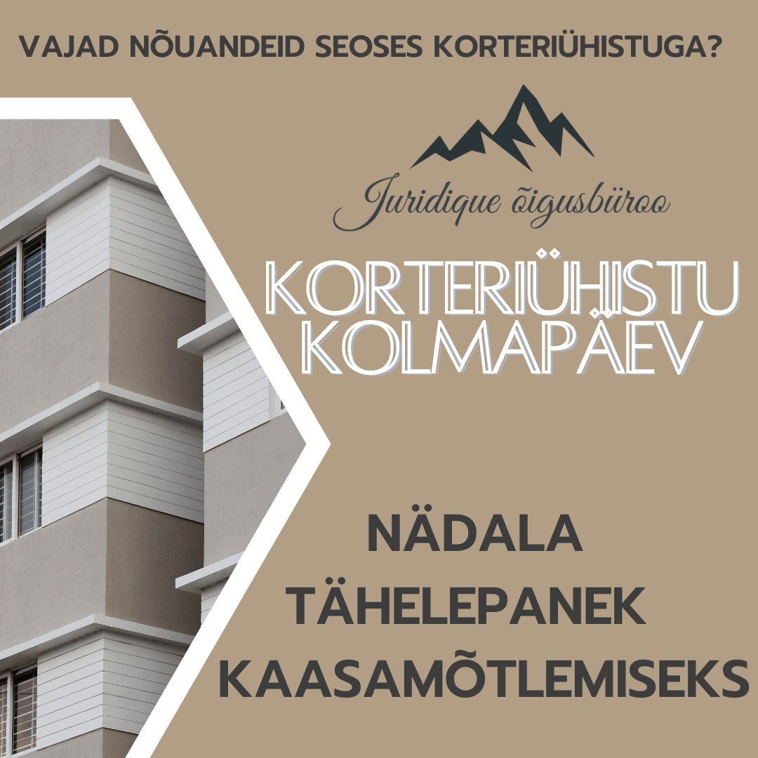 Korteriühistu Kolmapäev. Nädala tähelepanek kaasamõtlemiseks